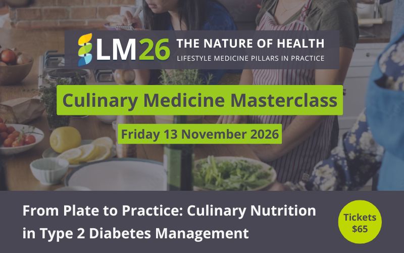 LM26 Culinary Medicine Masterclass - Australian Society of Lifestyle ...